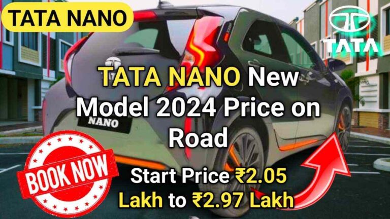 Tata Nano New Model 2024 Price on Road
